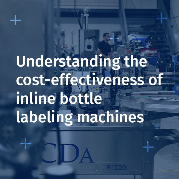 Cost-Effectiveness of Inline Bottle Labeling Machines